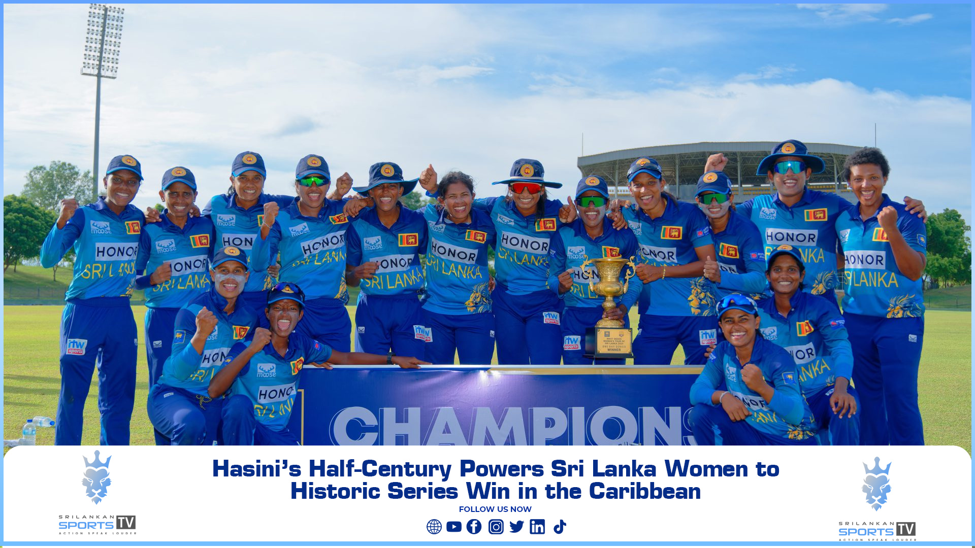 Hasini’s Half-Century Powers Sri Lanka Women to Historic Series Win in ...